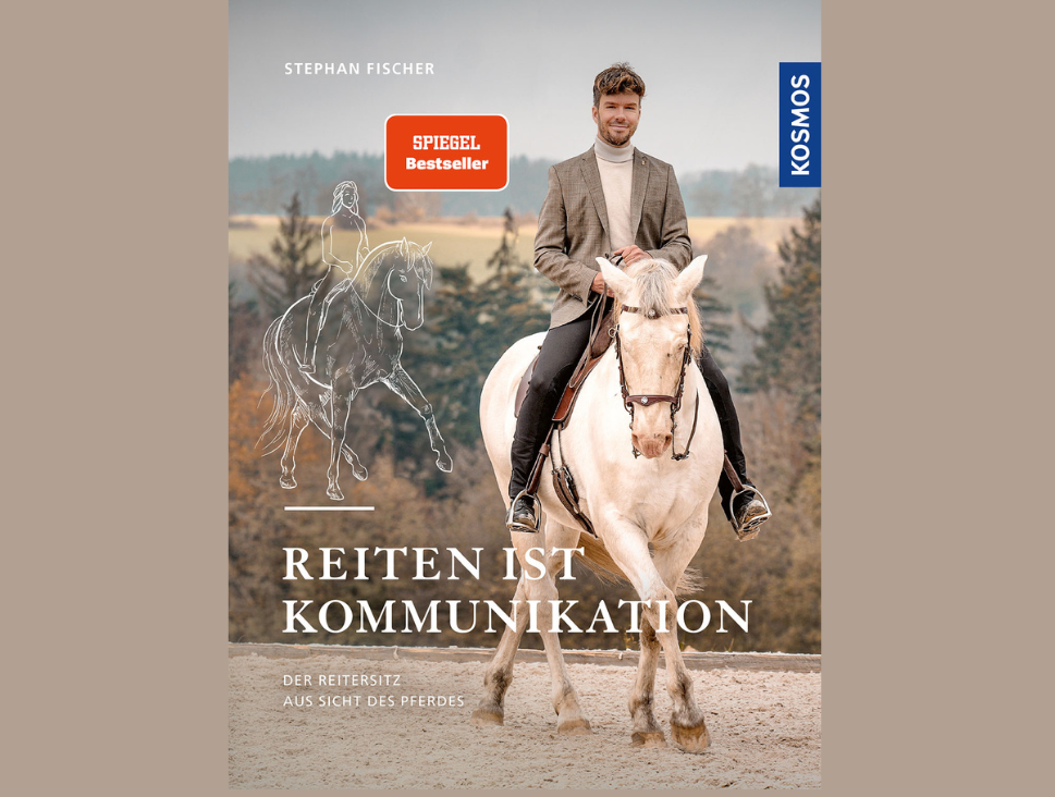 Reiten ist Kommunikation: Der Reitersitz aus Sicht des Pferdes ...